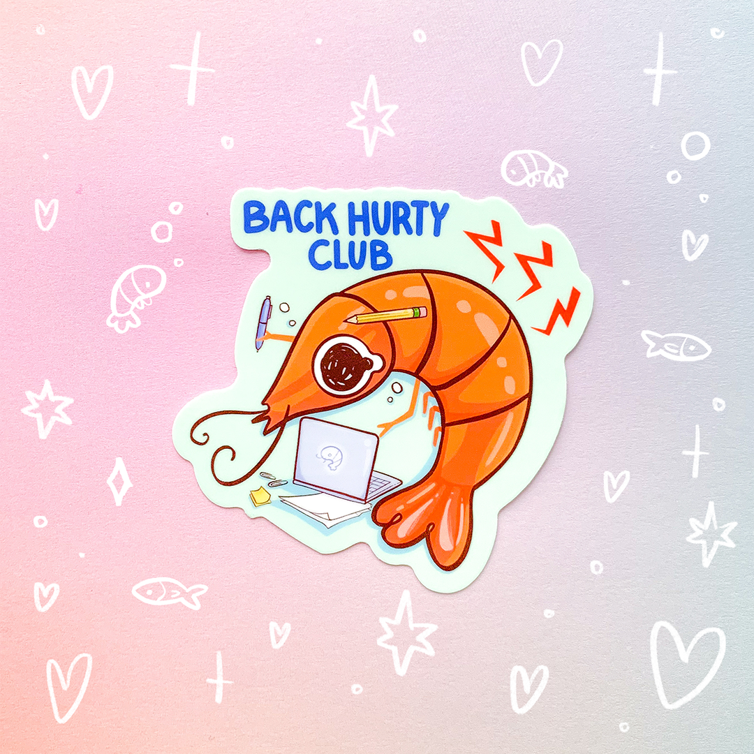 Hard At Work Back Hurty Club Glossy Waterproof Sticker – Starmint Art