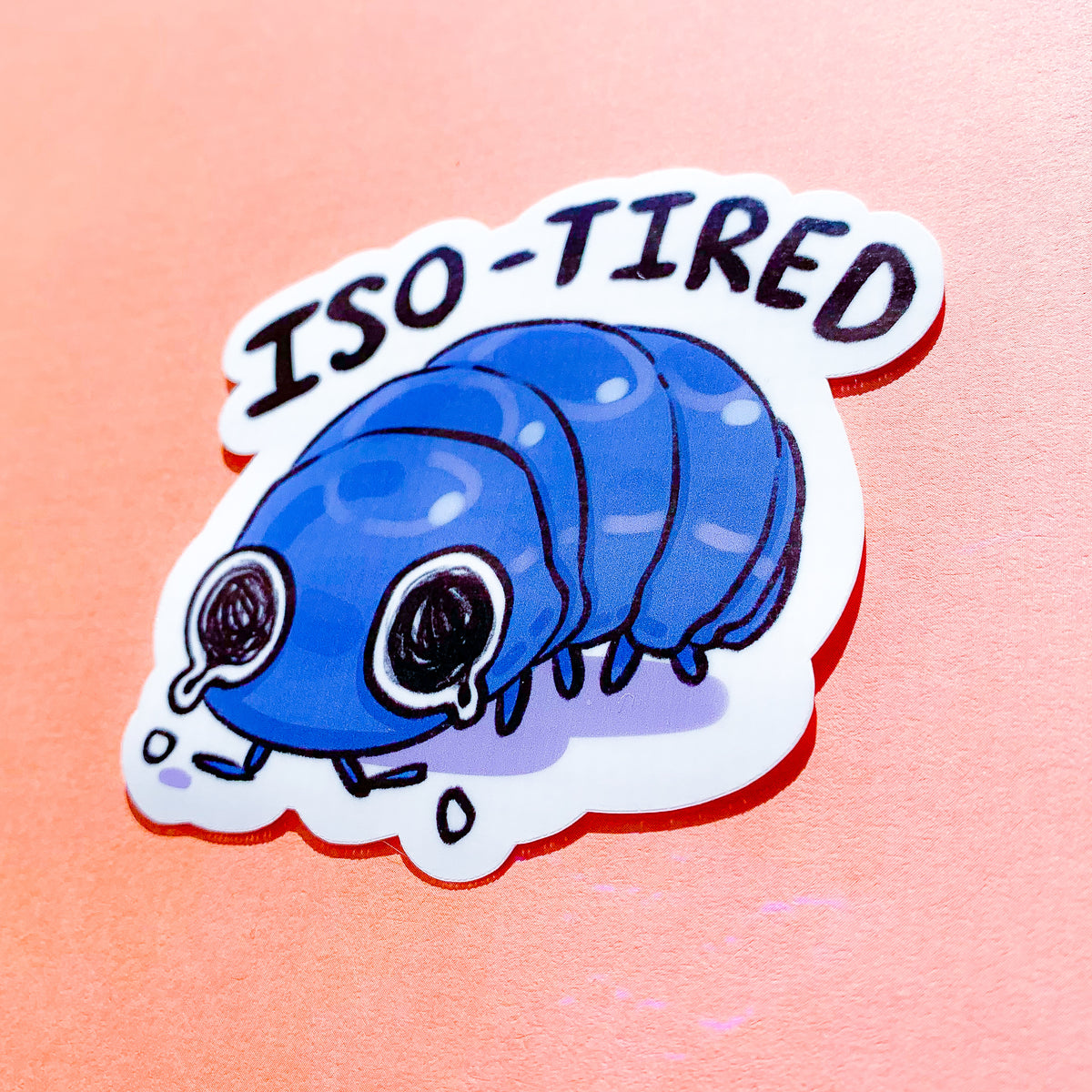 Iso-Tired Glossy Waterproof Vinyl Sticker – Starmint Art